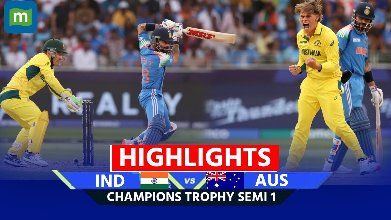 India vs Australia Semi Final Highlights 2025: IND VS AUS Highlights ...
