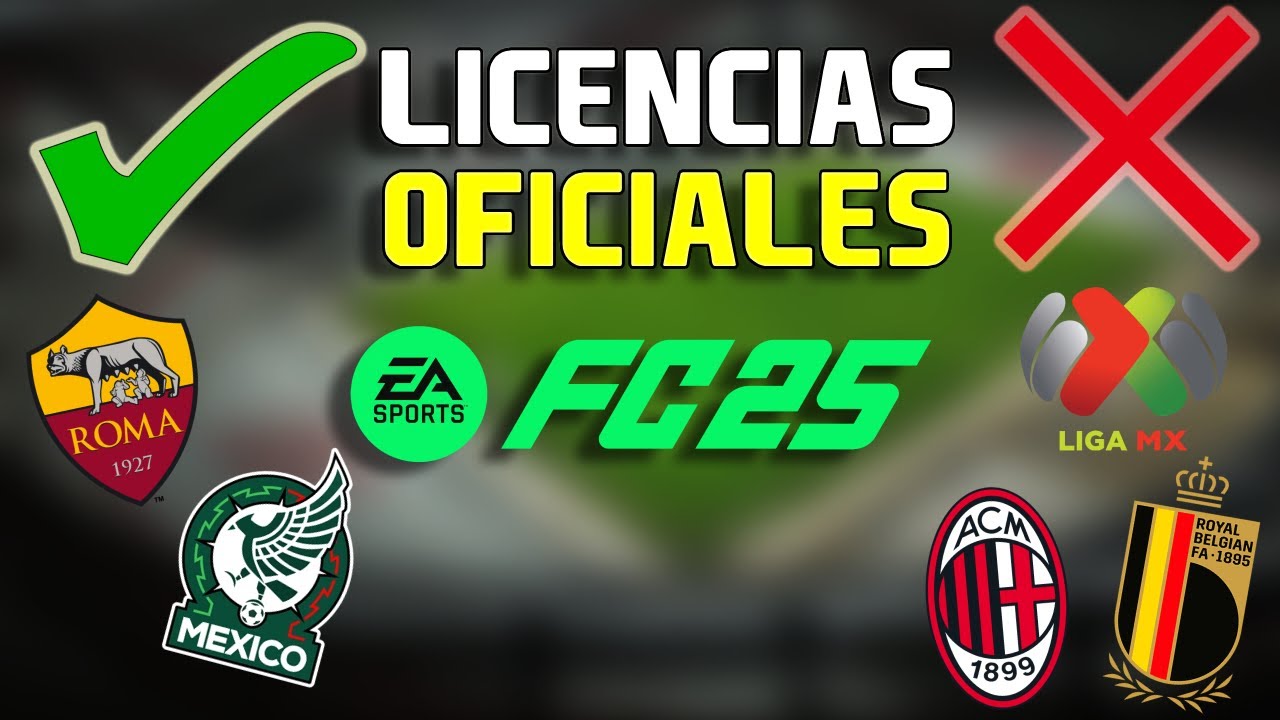 LICENCIAS OFICIALES de Ligas, Competiciones, Clubs y Estadios en FC 25 ...
