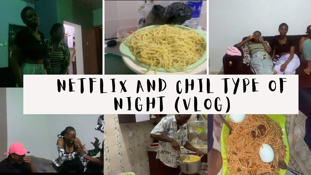 Netflix and chill type of night with friends - YouTube
