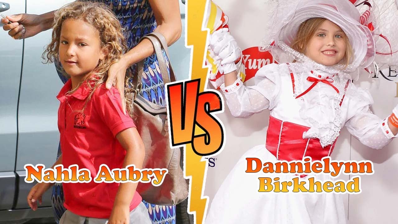 Nahla Aubry Vs Dannielynn Birkhead (Anna Nicole Smith's Daughter ...