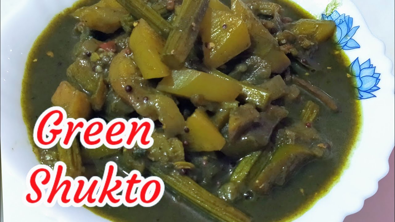 Bengali Appetizer of Stewed Vegetables|| Green Shukto || Bengali Recipe ...