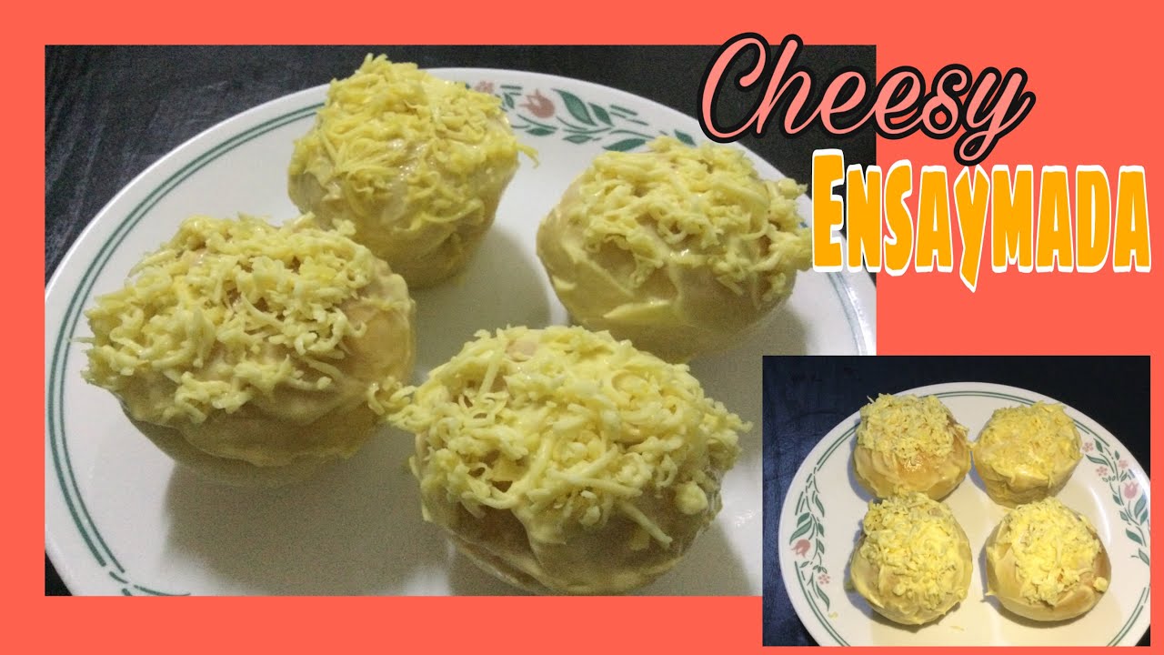 CHEESY ENSAYMADA BY ME - YouTube