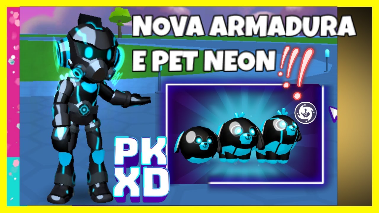 PK XD - NOVA ARMADURA E PET NEON !!!#pkxd #new - YouTube