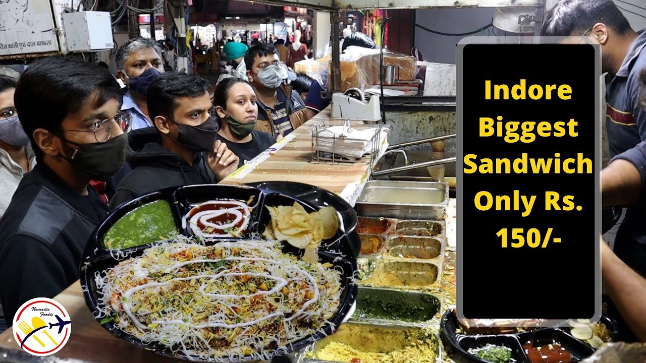 Indore Biggest Sandwich Only Rs.150/- बुलट ट्रेन की स्पीड से भी तेज ...
