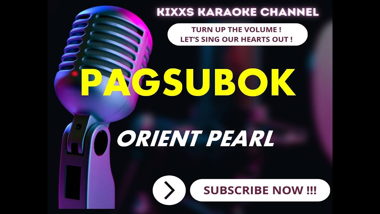 PAGSUBOK Orient Pearl HD Karaoke 1 - YouTube