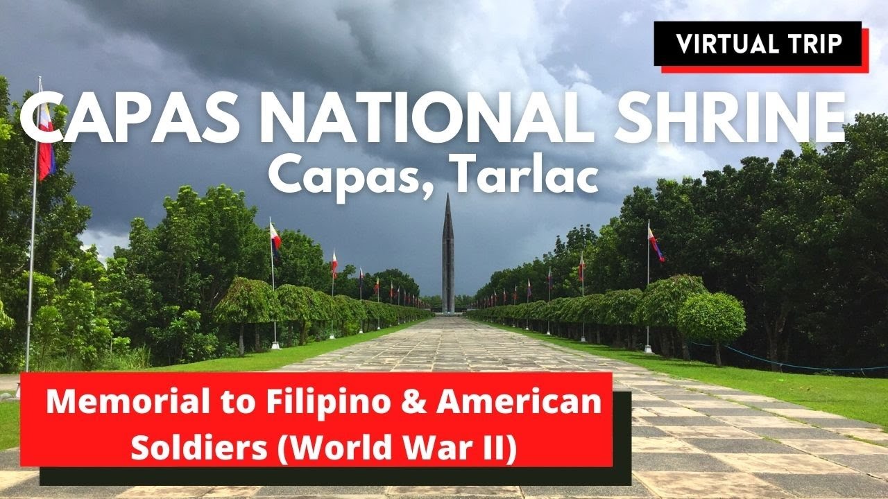 Virtual Trip to Capas National Shrine in Tarlac | Memorial to World War ...