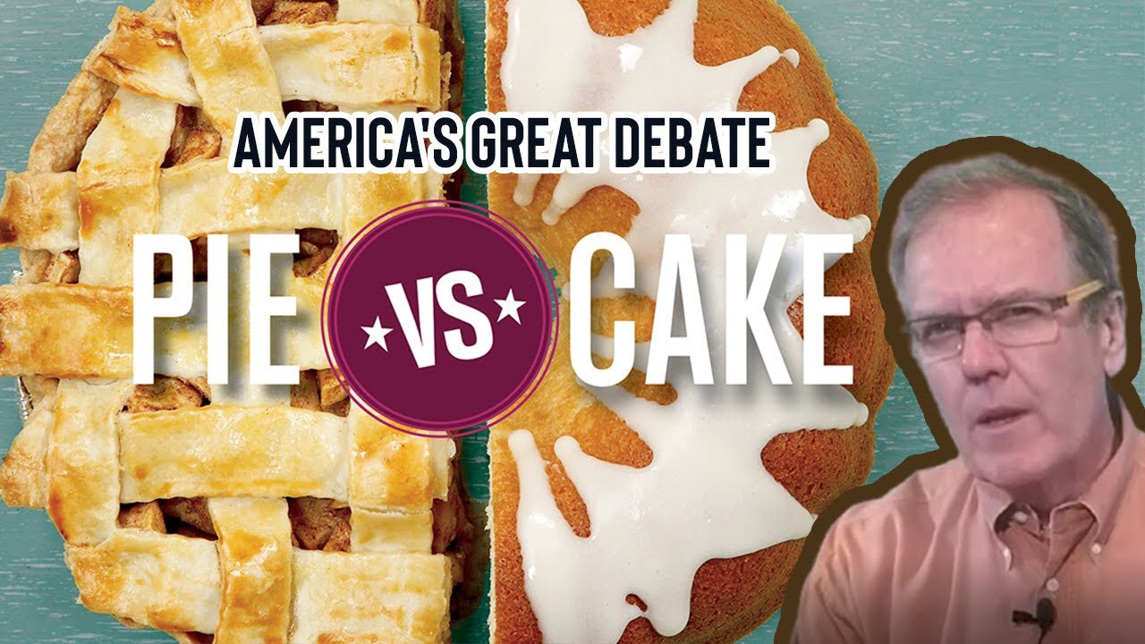 America's Great Debate: Pie vs. Cake - YouTube