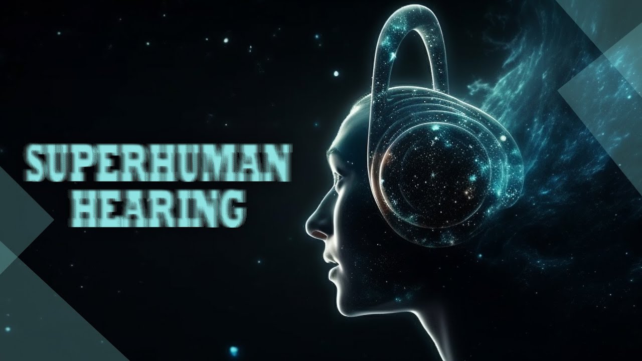 Superhuman Hearing (Morphic Field) - YouTube