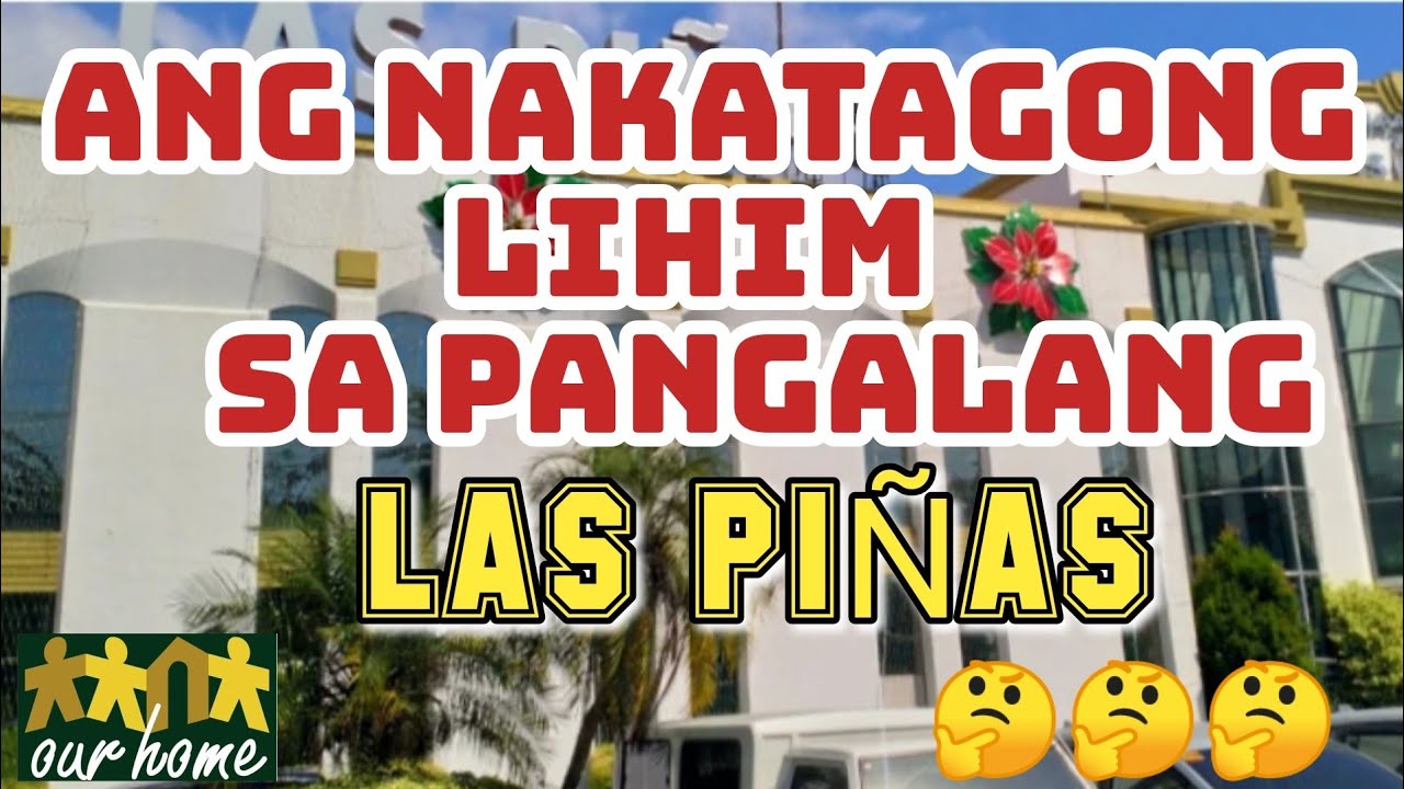 LAS PIÑAS ANG LIHIM NA KWENTO AT ANG MAHITIK NA KASAYSAYAN NITO.😳 - YouTube