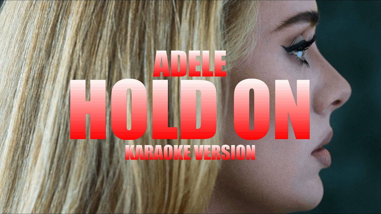 Hold On - Adele (Instrumental Karaoke) [KARAOK&J] - YouTube
