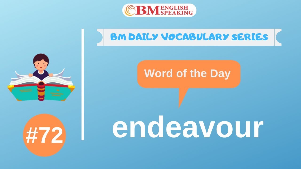 Word of the Day (endeavour) 200 BM Daily Vocabulary | 2019 - YouTube