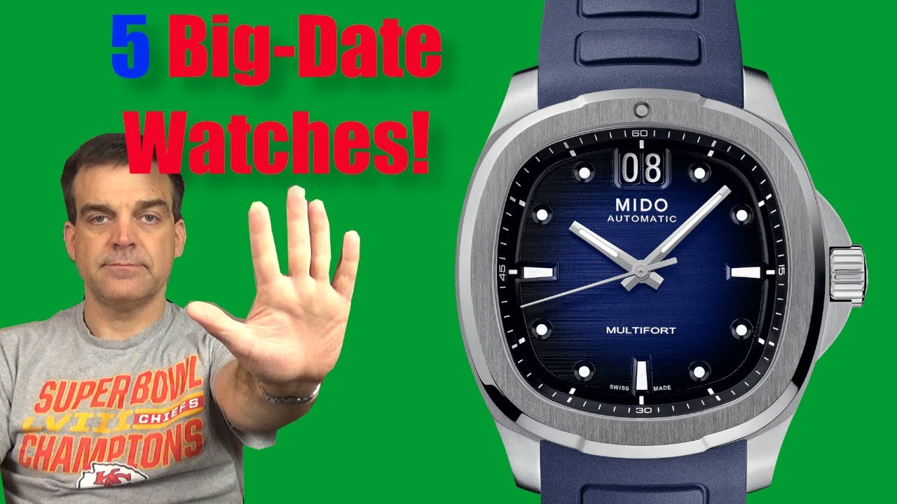 Five of My Favorite Big Date Watches - YouTube