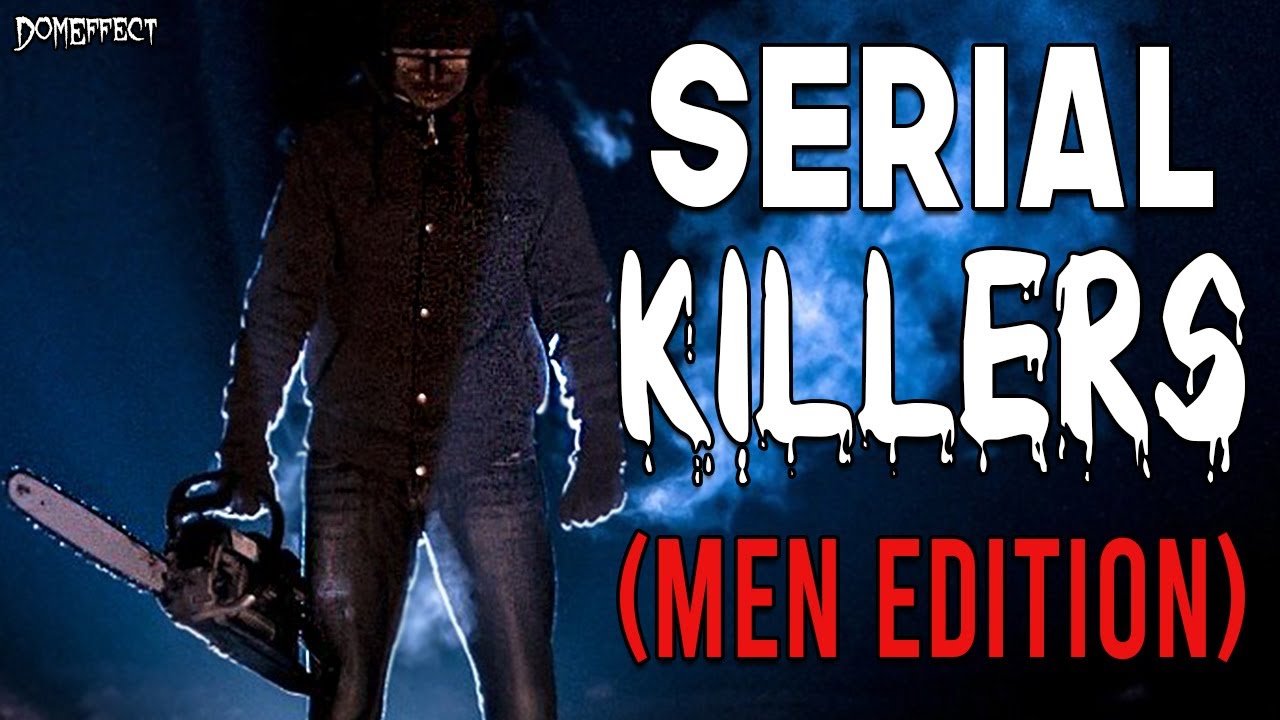 Most Evil Serial Killers Of All Time (Men Edition) - YouTube