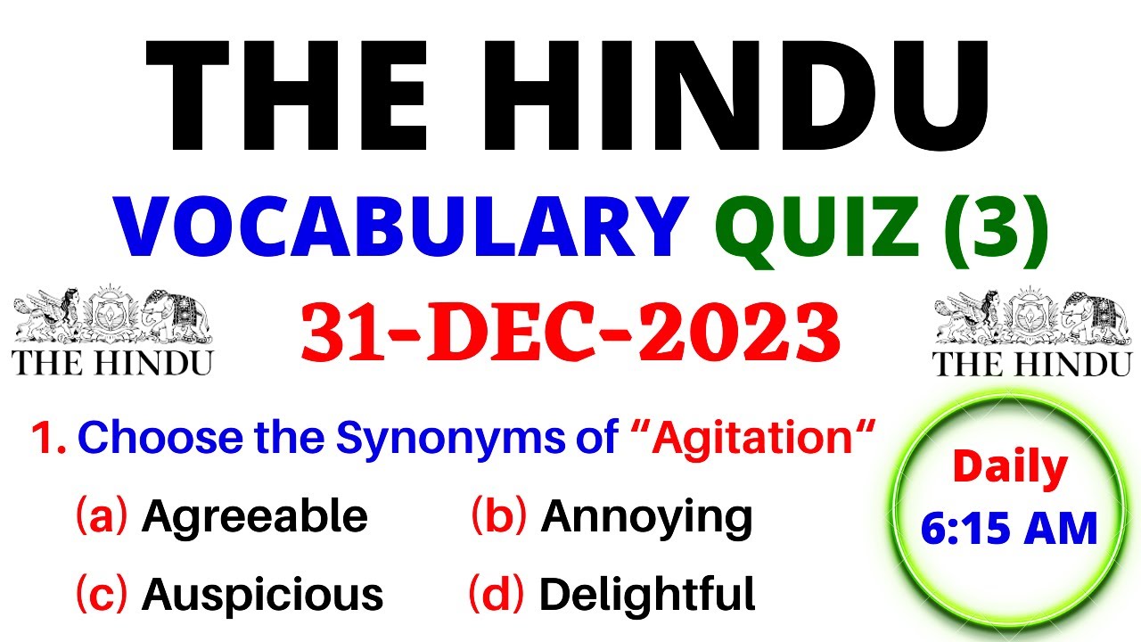 The Hindu Vocabulary Today 31 December 2023 Quiz | The Hindu Editorial ...
