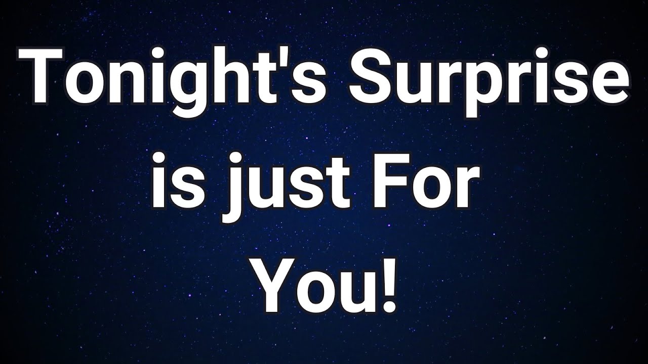Angels say "Someone Who Loves You Has a Shocking Surprise Waiting for ...