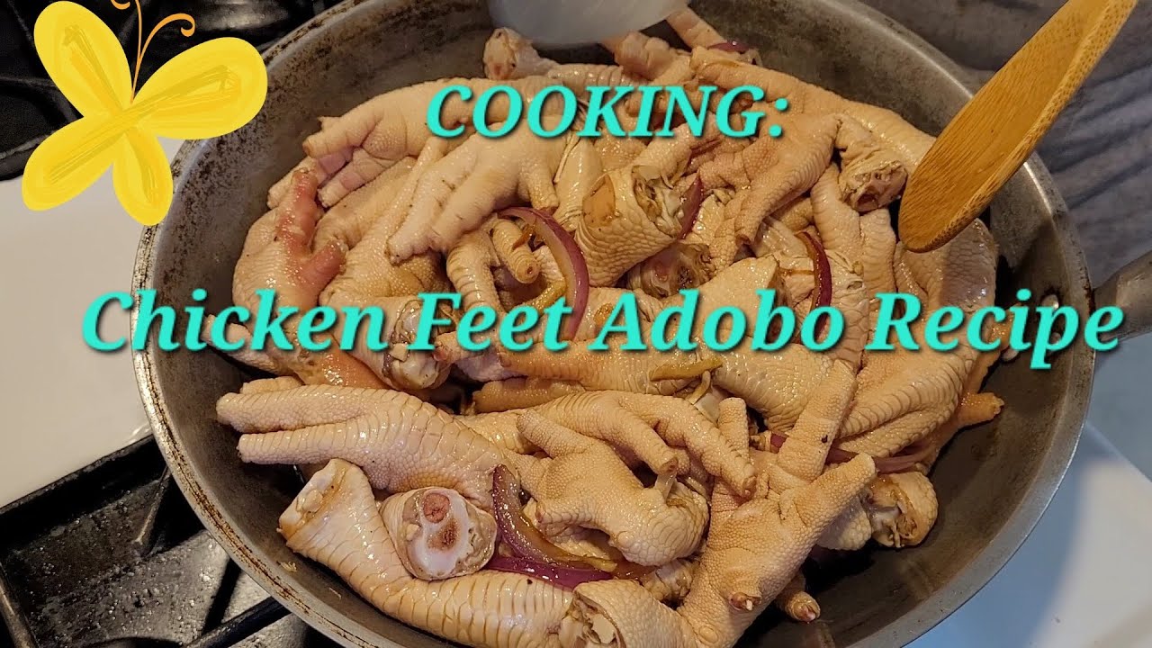 Chicken feet adobo recipe//Budget meal!!! - YouTube