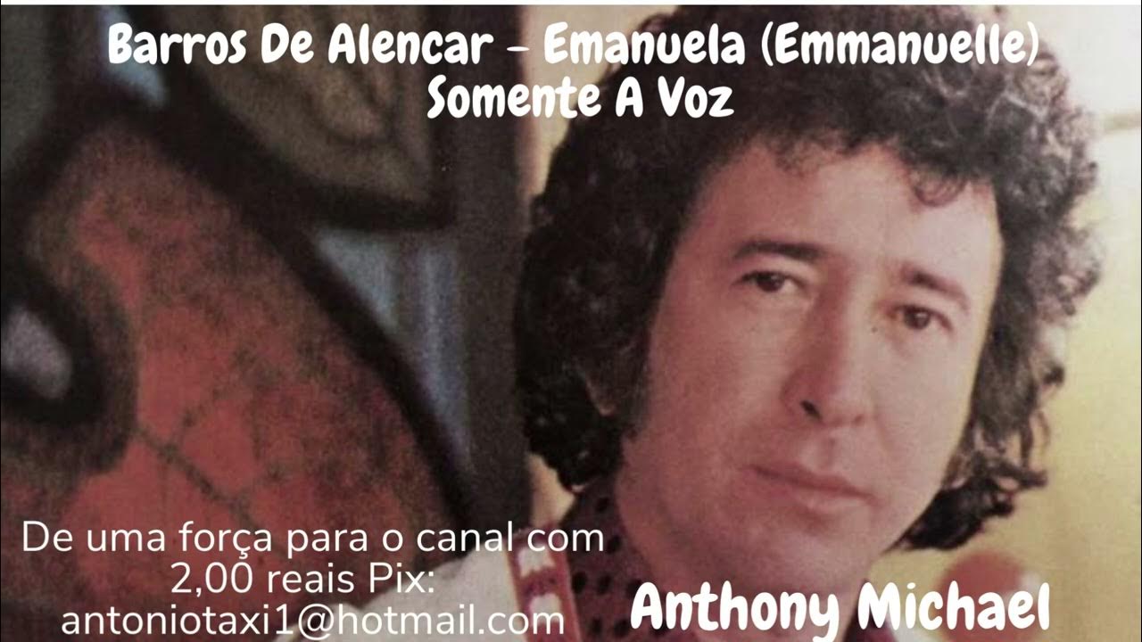 Barros De Alencar Emanuela Emmanuelle Somente A Voz Youtube