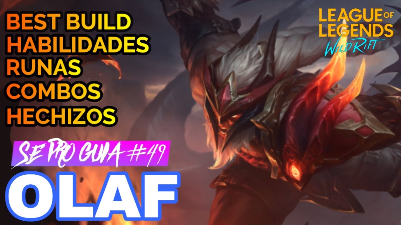 GUIA OLAF EN 4 MINUTOS y DOMINA con su COMBO, BUILD, RUNAS League of ...