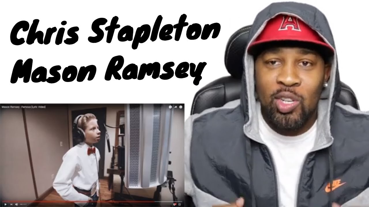 Chris Stapleton - Sometimes I Cry & Mason Ramsey - Famous (Reaction ...