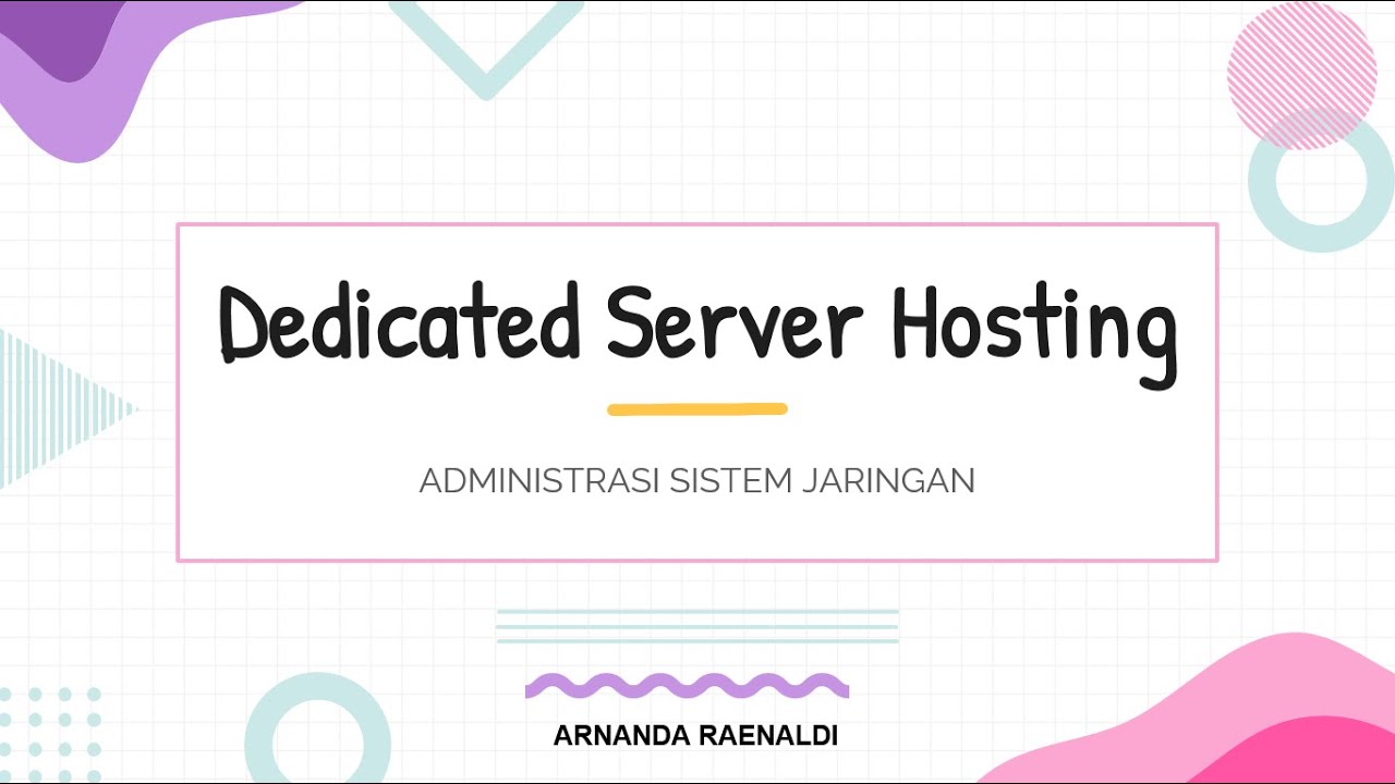 Dedicated Server Hosting (Bagian 1) - Administrasi SistemJaringan (ASJ) - YouTube