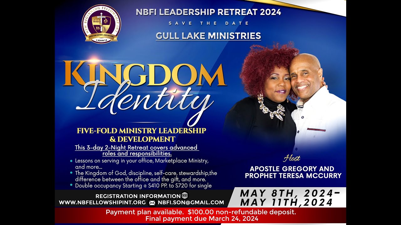 NEW BEGINNING FELLOWSHIP INTERNATIONAL KINGDOM IDENTITY RETREAT 2024 ...