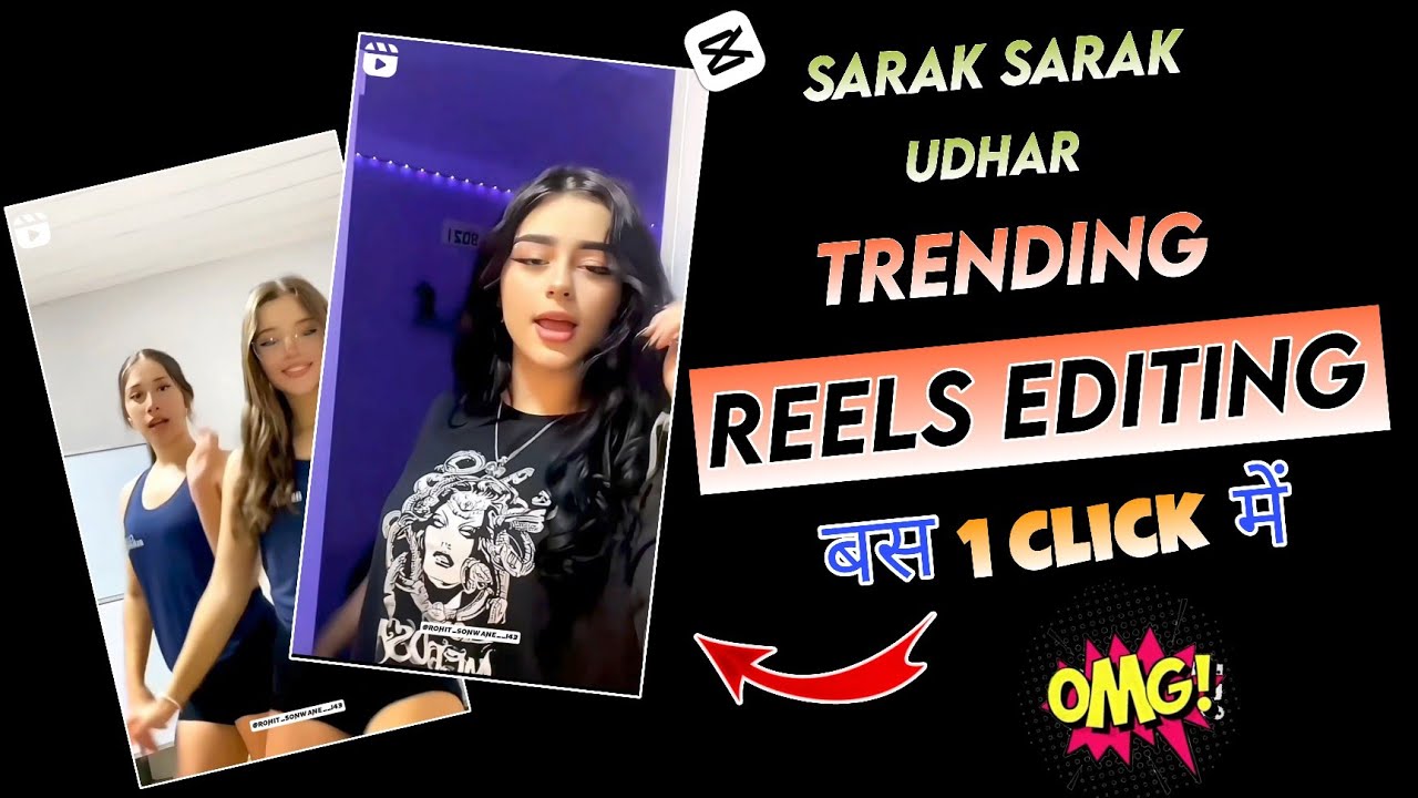 O Sarak Sarak Udhar-Trending Reels Editing | Capcut Editing Tutorial ...