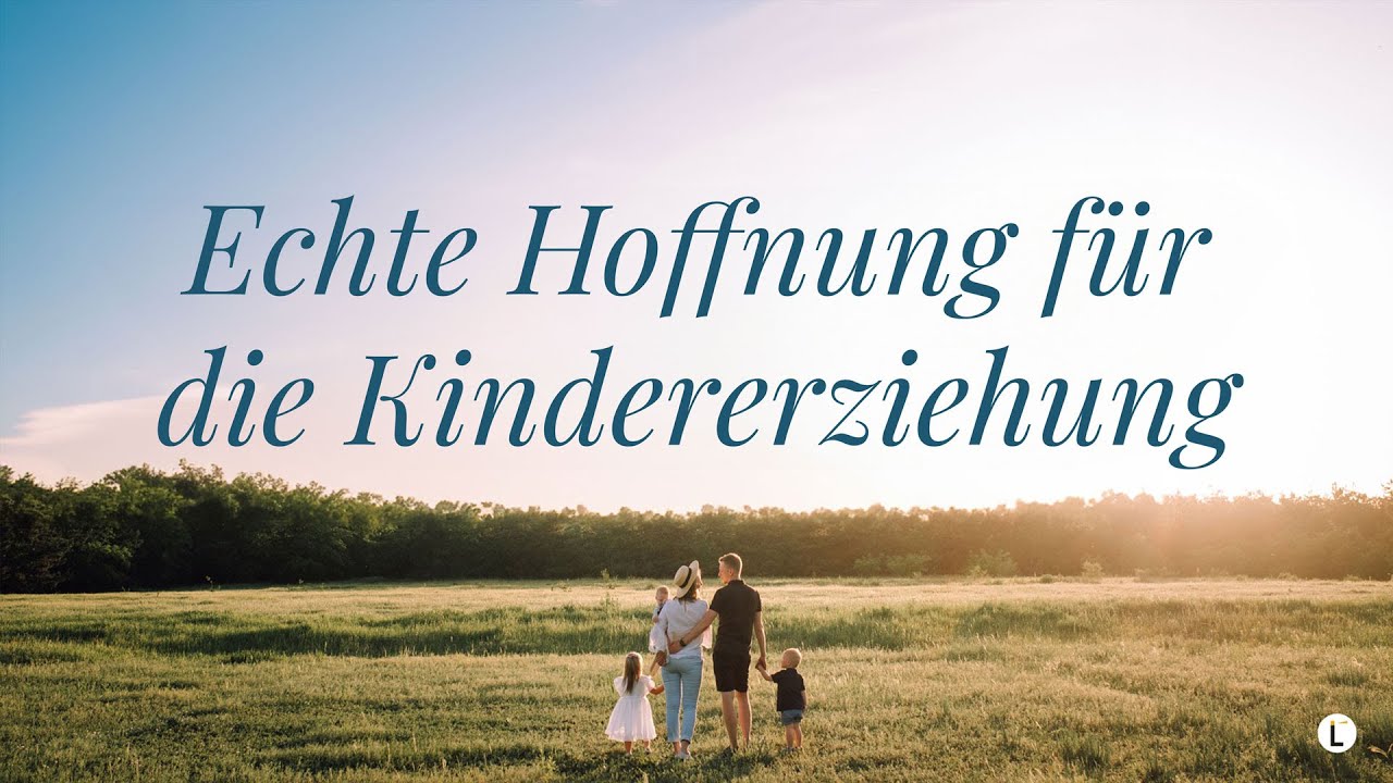 Echte Hoffnung für die Kindererziehung (biblische Prinzipien) Alexander ...
