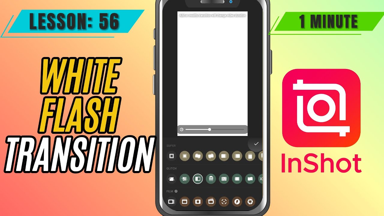 How to Add White Flash Transition in InShot - Lesson 56 InShot Mobile ...