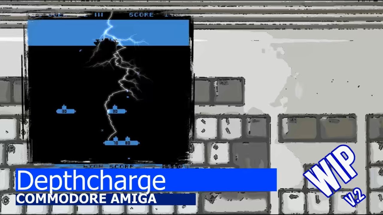 Commodore Amiga -=Depthcharge=- WIP v.2 - YouTube