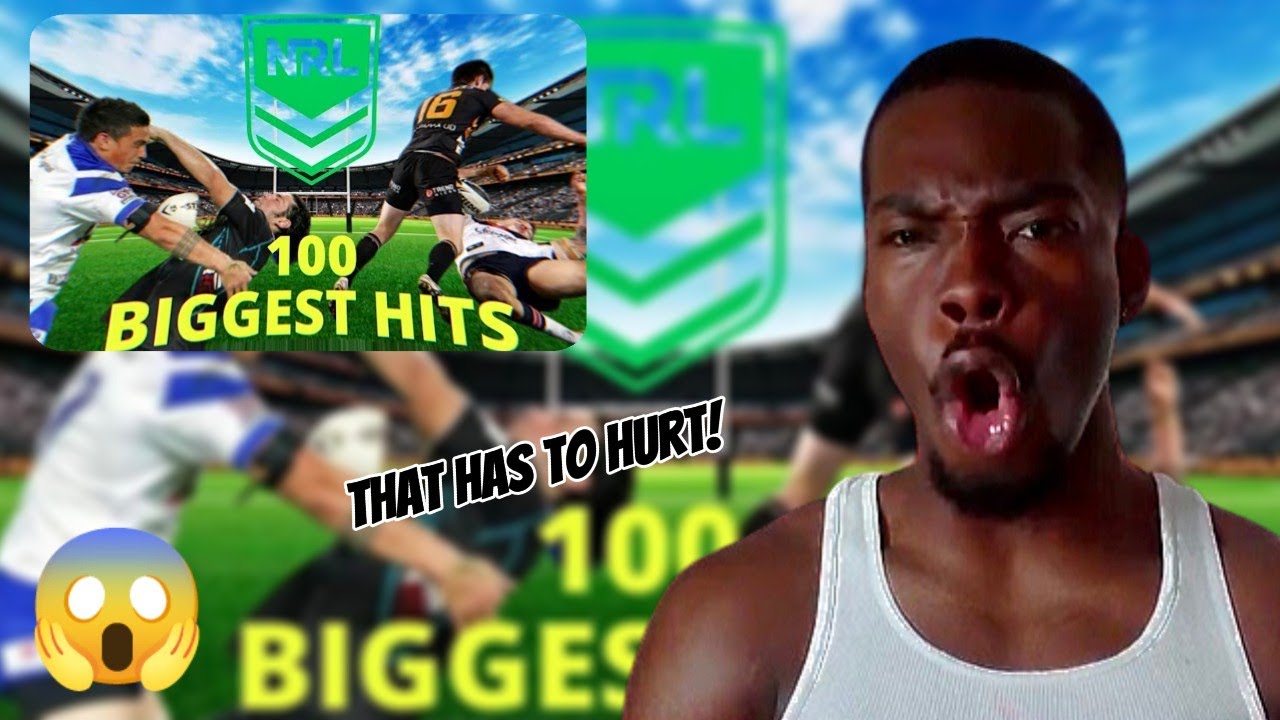 Reacting to 100 HARDEST Hits Of All Time (NRL) - YouTube