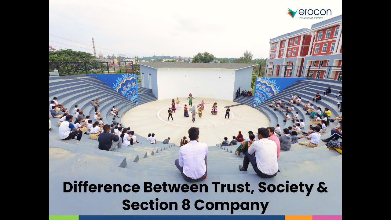 Difference Between Trust, Society and Section 8 Company - YouTube