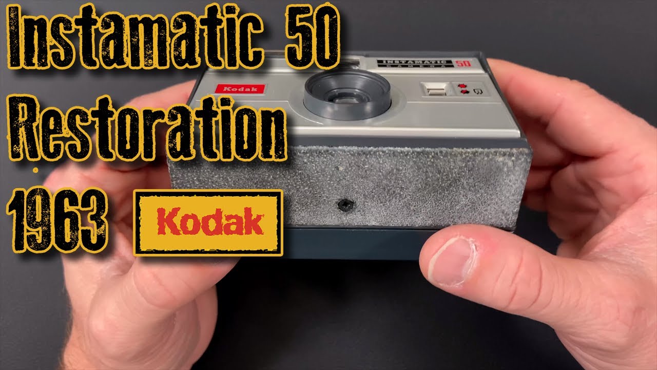 Kodak Instamatic 50 Camera Restoration - YouTube