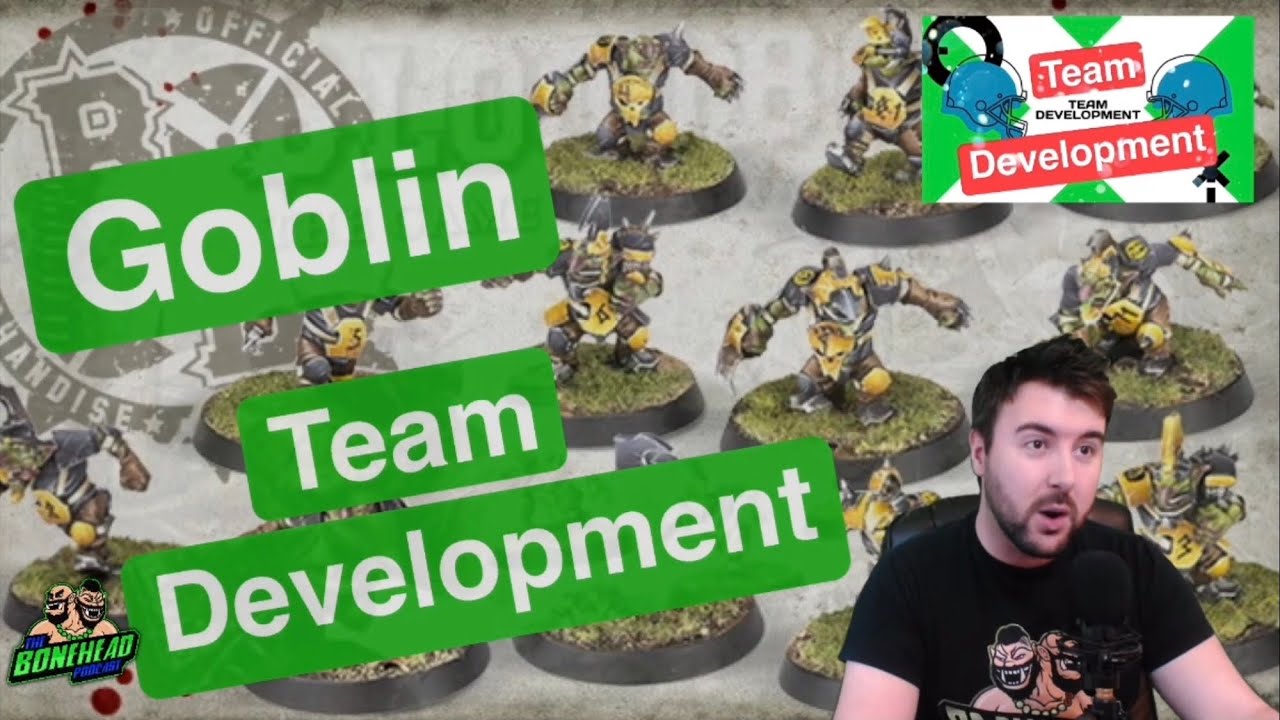 Goblin Team Development - Blood Bowl 2020 (Bonehead Podcast) - YouTube