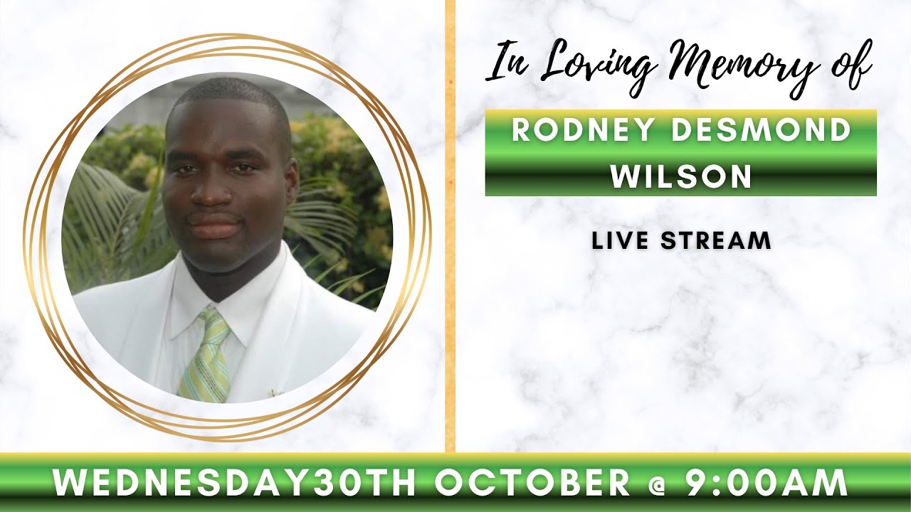 Celebrating the life of Rodney Desmond Wilson. - YouTube