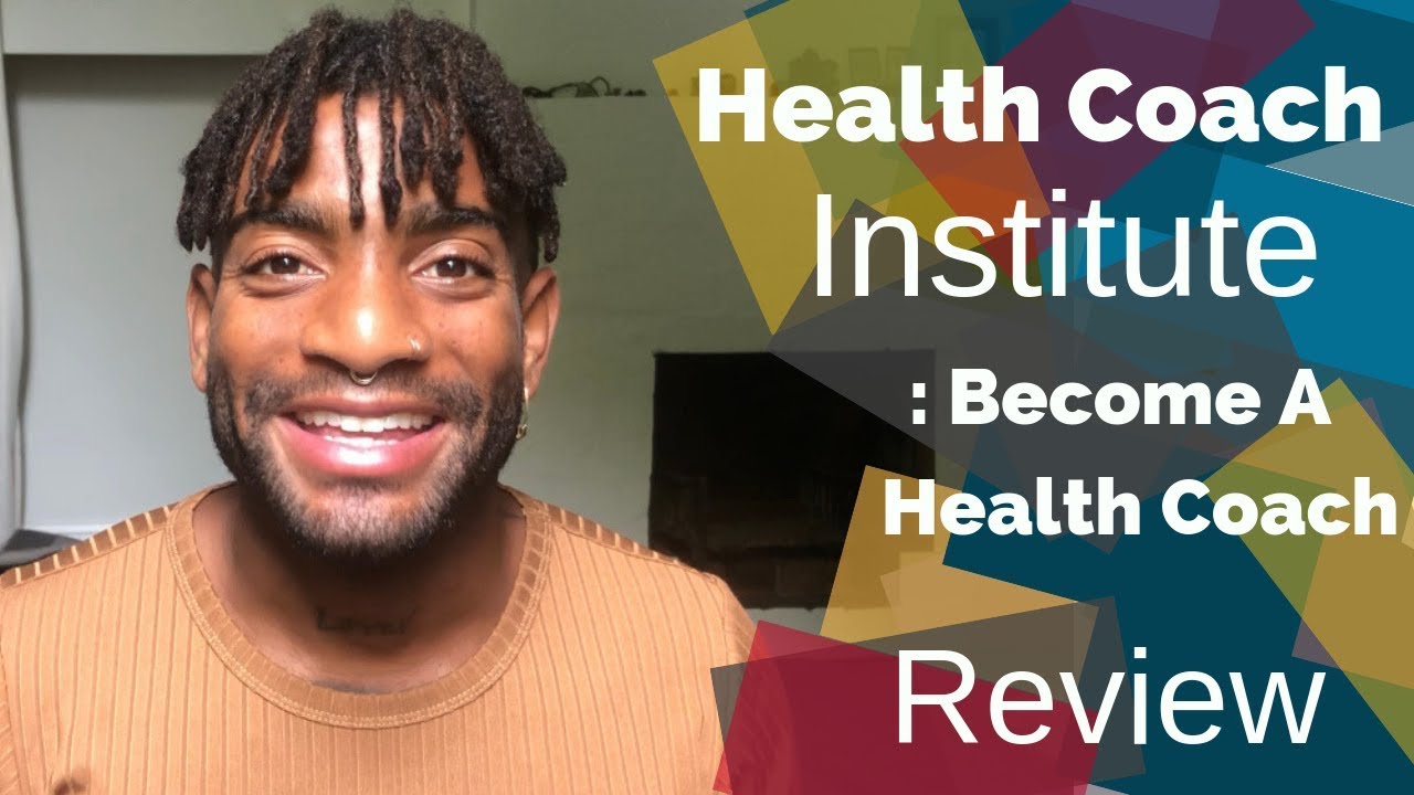 Health Coach Institute: My Review Of The Health Coach Institutes Become ...