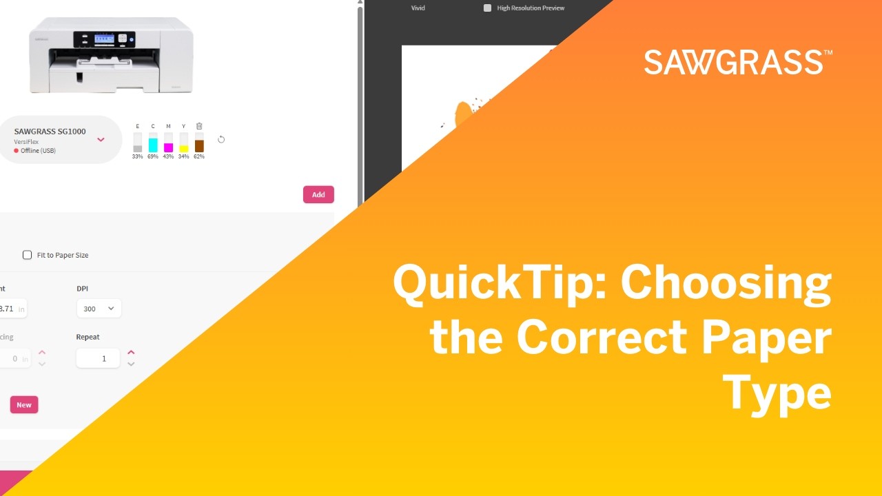 QuickTip: How to Use the Paper Type Setting in the Sawgrass Print ...