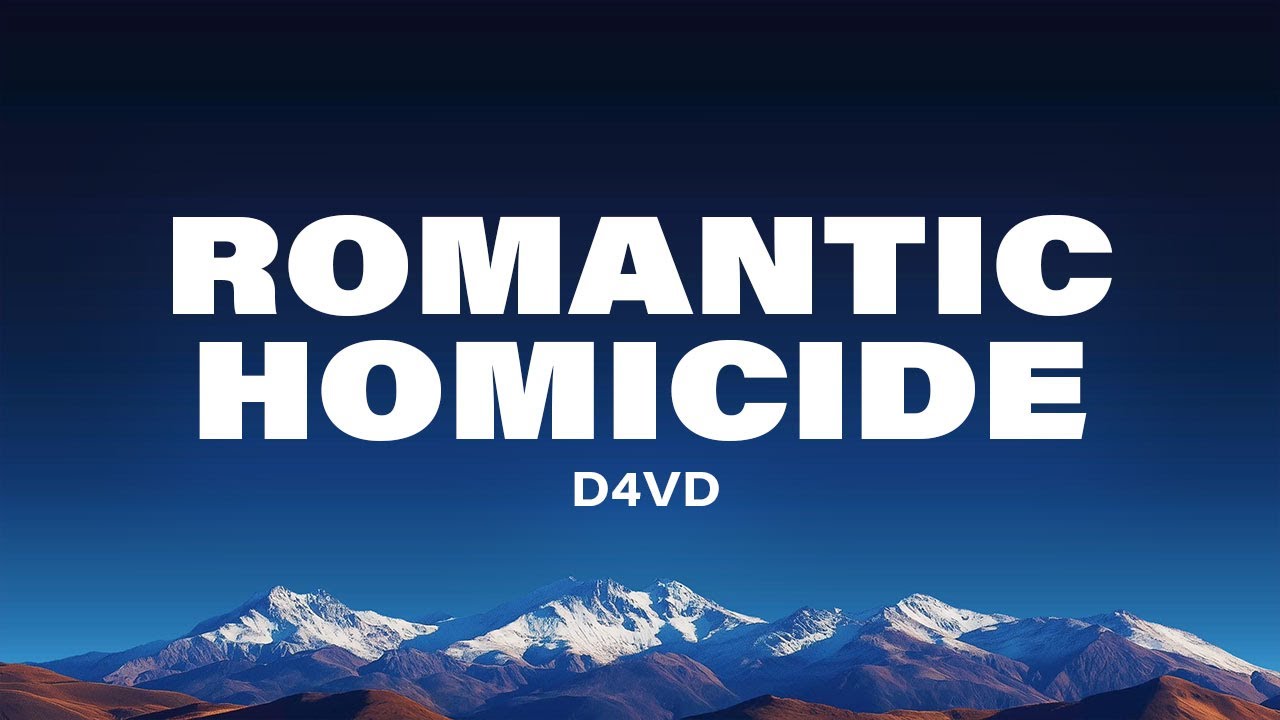 d4vd - Romantic Homicide (Lyrics) - YouTube