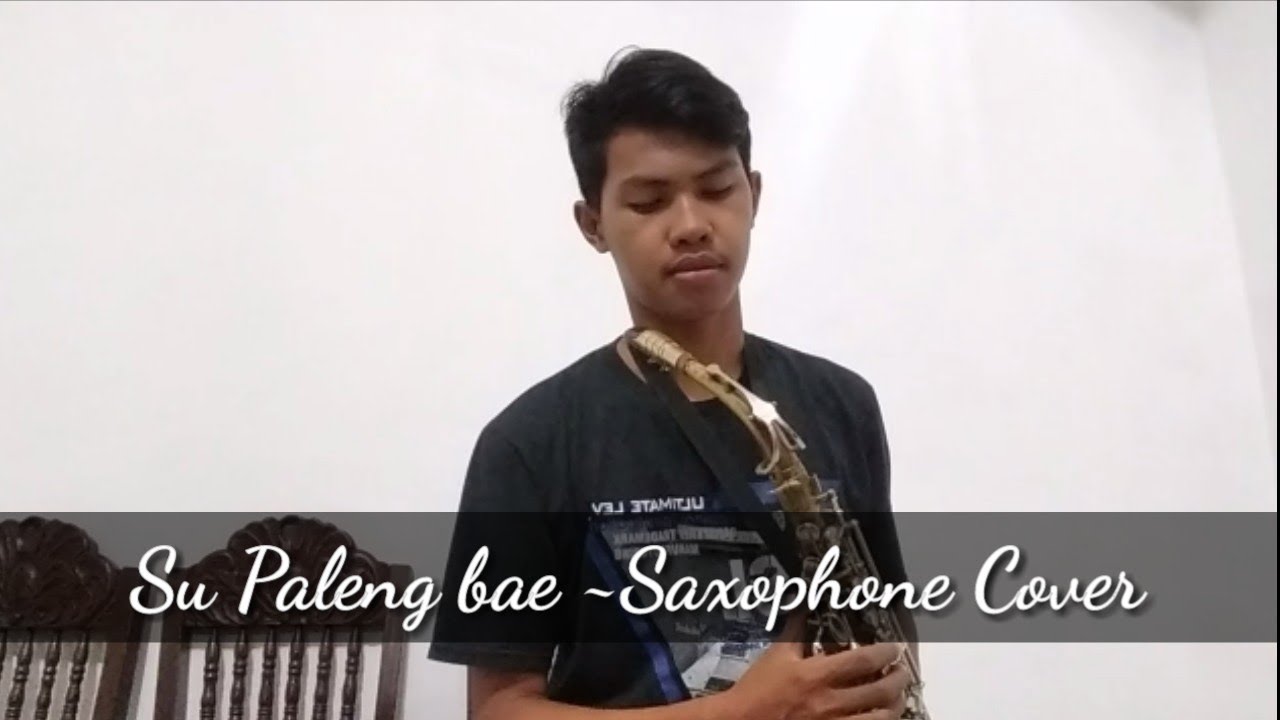 SE PALENG BAE ~SAXOPHONE COVER [ Official Music Cover] - YouTube