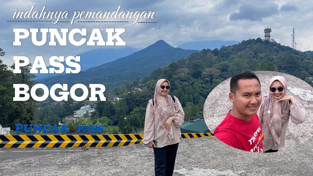 Puncak Pass Bogor | View indah dari Puncak Pass - YouTube