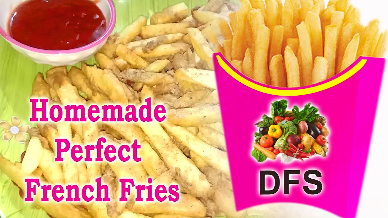 Crispy French Fries | Homemade Perfect French Fries | Crispy French ...