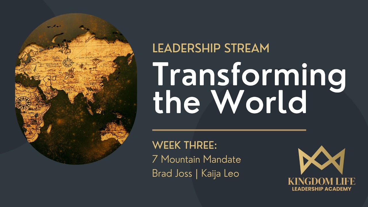 Leadership Stream | Module One | Week 3 | Kingdom Life Leadership ...