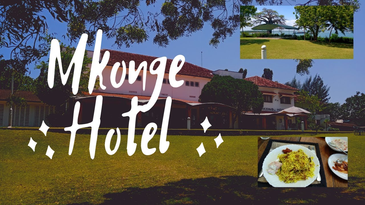 Mkonge Hotel and Raska Zone Beach - YouTube