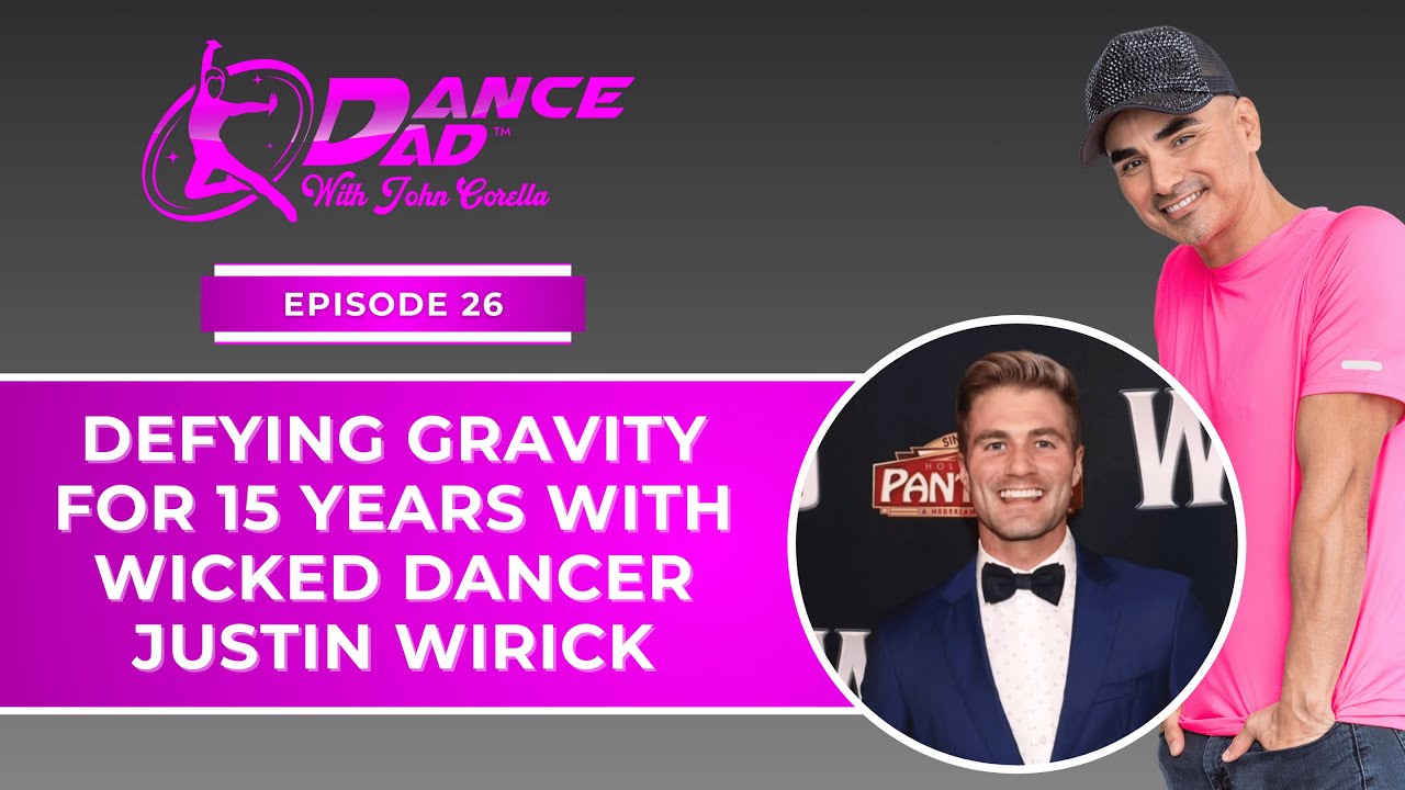 Defying Gravity for 15 Years With Wicked Dancer Justin Wirick - YouTube