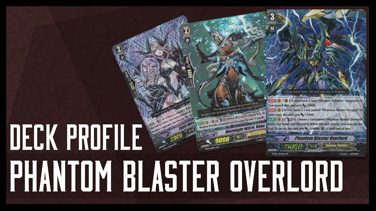 Phantom Blaster Overlord Deck Profile - YouTube