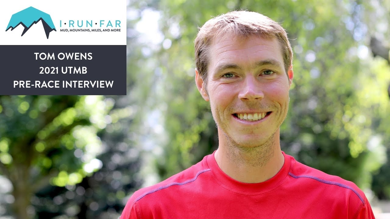 Tom Owens Pre-2021 UTMB Interview - YouTube