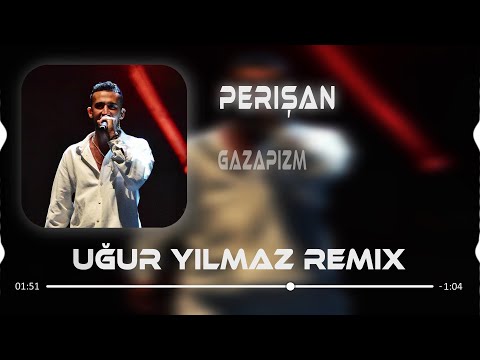 Gazapizm - Perişan (Uğur Yılmaz Remix) l Terbiyesizsin