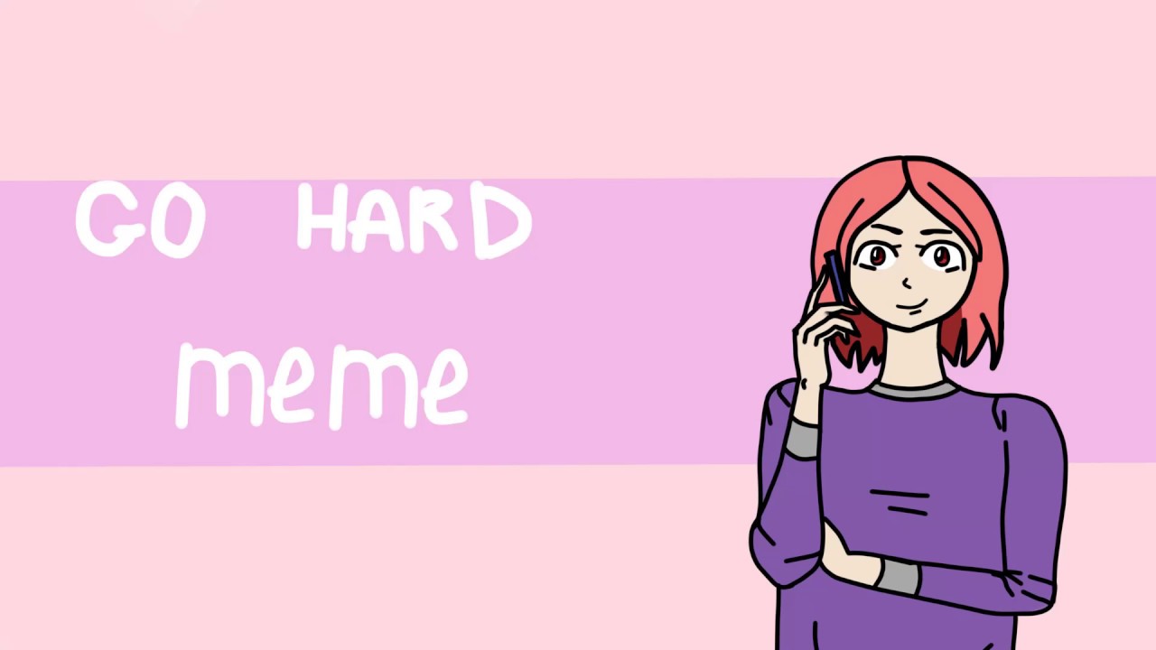 Go Hard meme\ анимация - YouTube