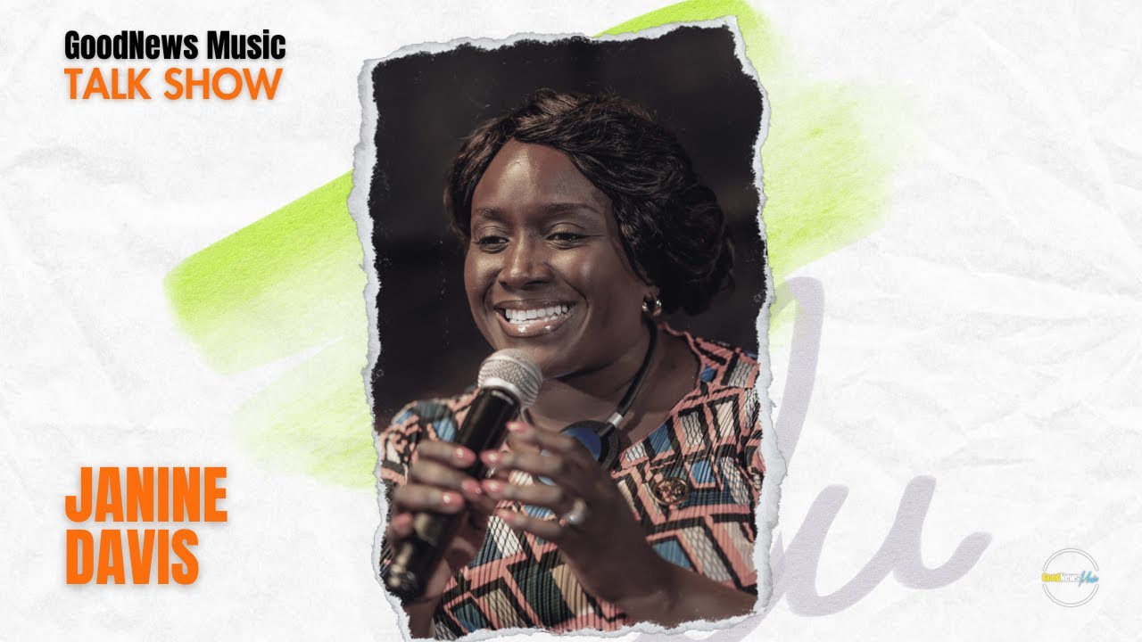 Janine Davis "The Importance of Music" | The GoodNews Music Talkshow ...