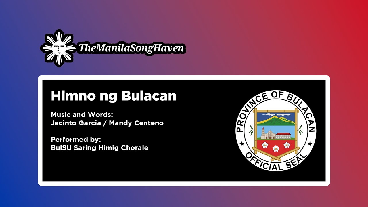 "Himno ng Bulacan" - Province of Bulacan Hymn - YouTube