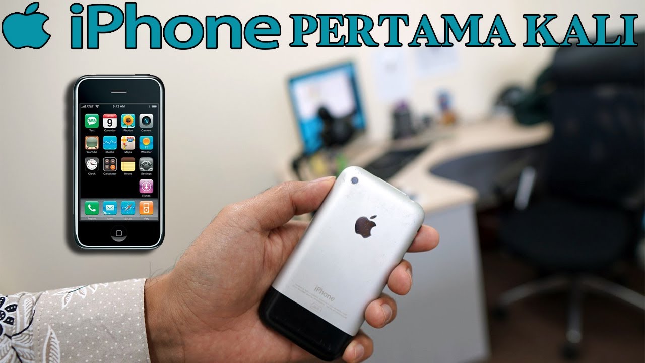 Iphone Pertama Kali - Perumperindo.co.id